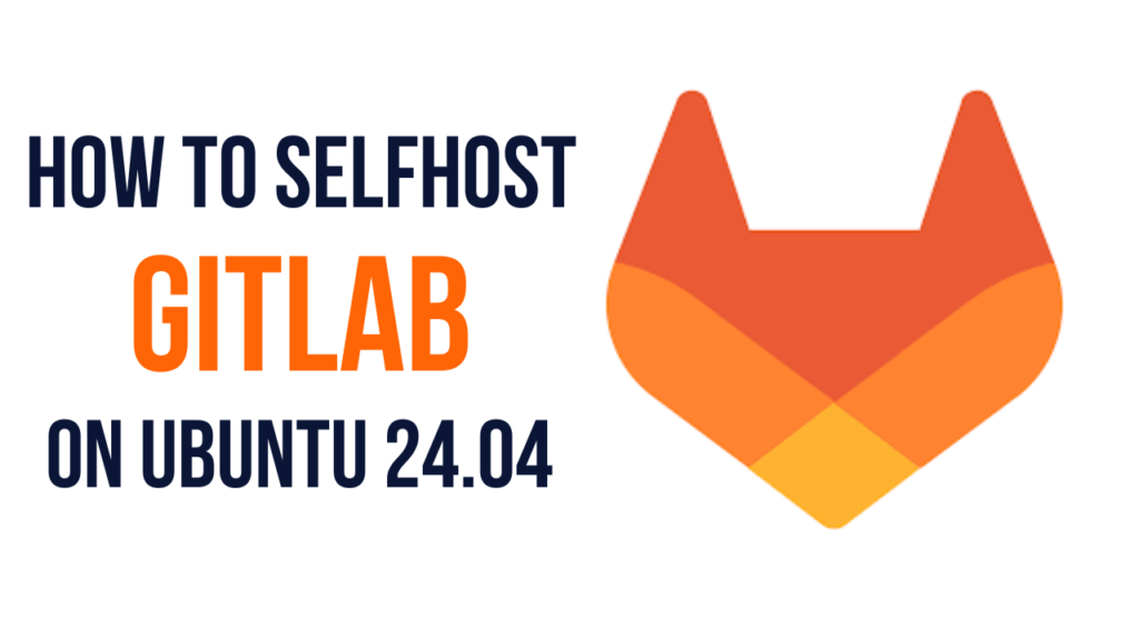 How to Install and Configure GitLab on Ubuntu 24.04 LTS - Mr Cloud Book